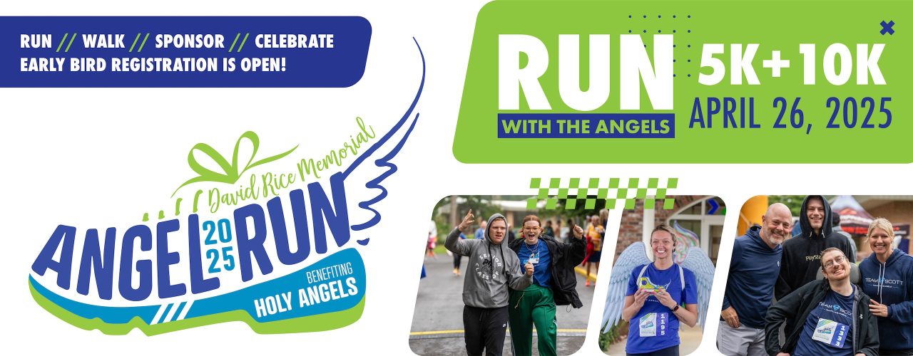 Angel Run & Walk 5k + 10k - Holy Angels Residential Facility