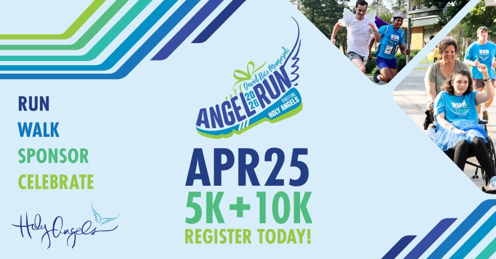 Angel Run & Walk 5k + 10k - Holy Angels Residential Facility